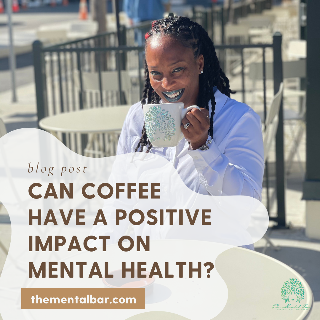 Can coffee have a positive impact on mental health? – The Mental Bar ...